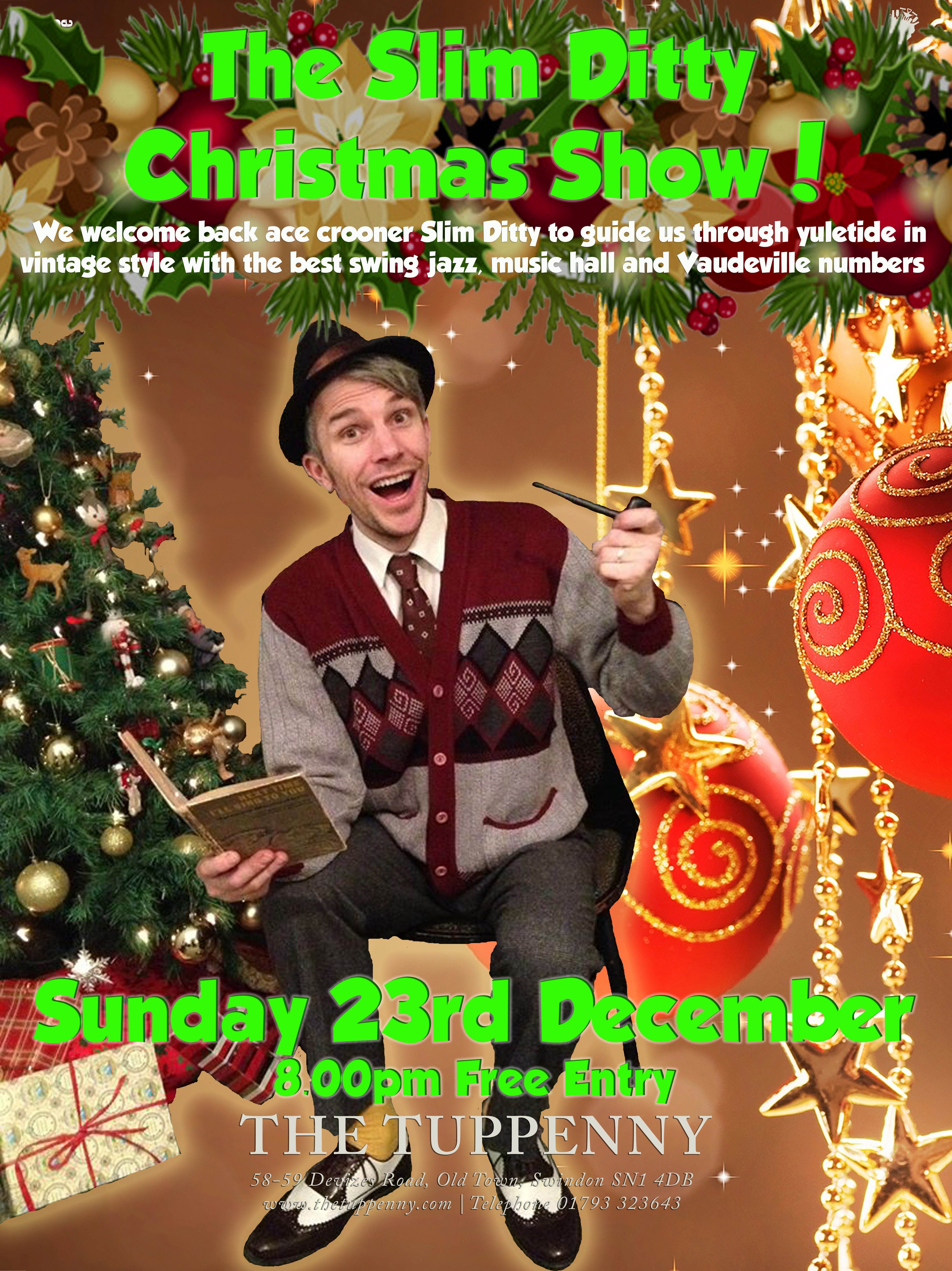 The Slim Ditty Christmas Show! – The Tuppenny